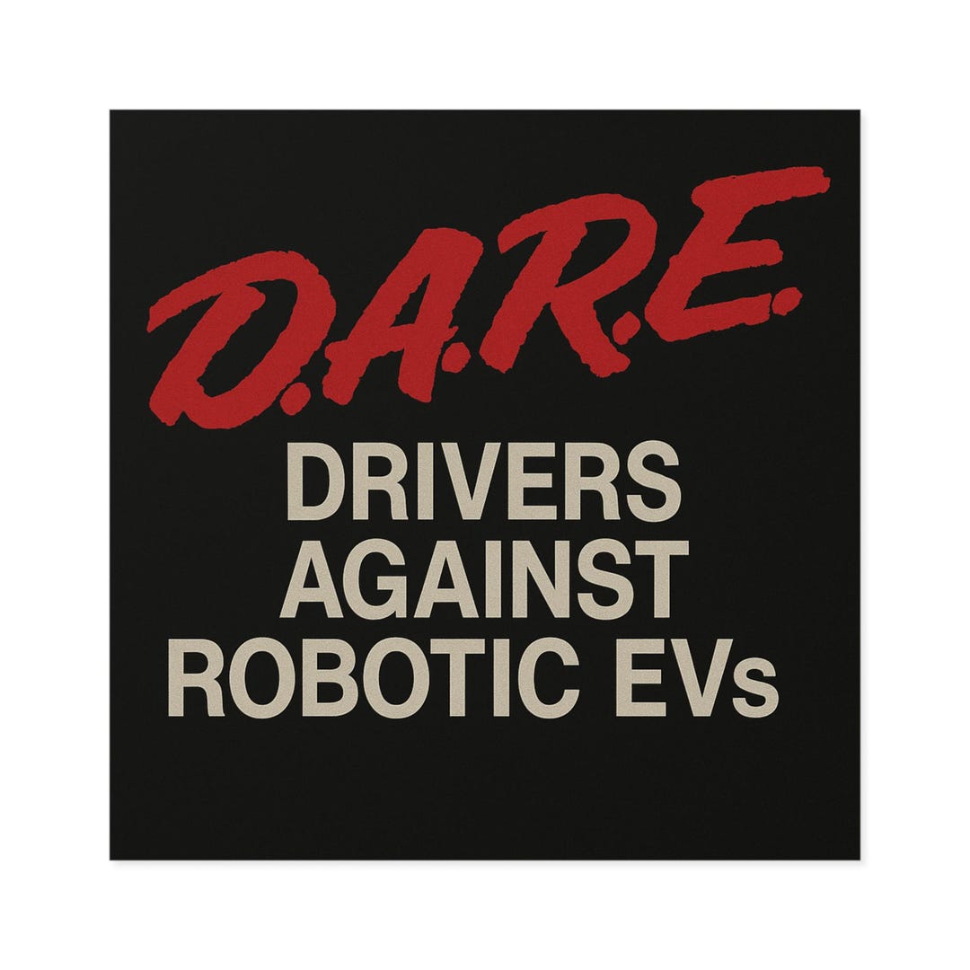 Drivers Against Robotic Evs Sticker - DARE Style 4x4 Decal for Trucks ...