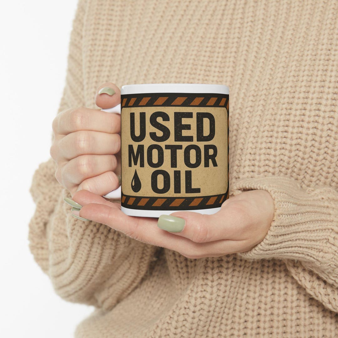 Used Motor Oil Mug - Funny Car Enthusiast Gift for Dads, Mechanics, and ...