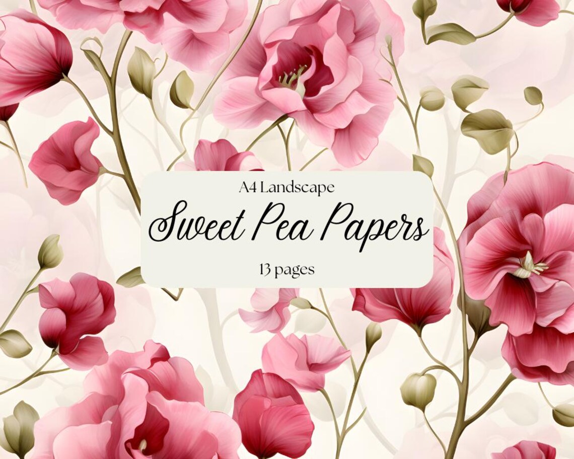 Sweet Pea A4 Landscape Digital Papers, 13 Designs, Floral Background ...