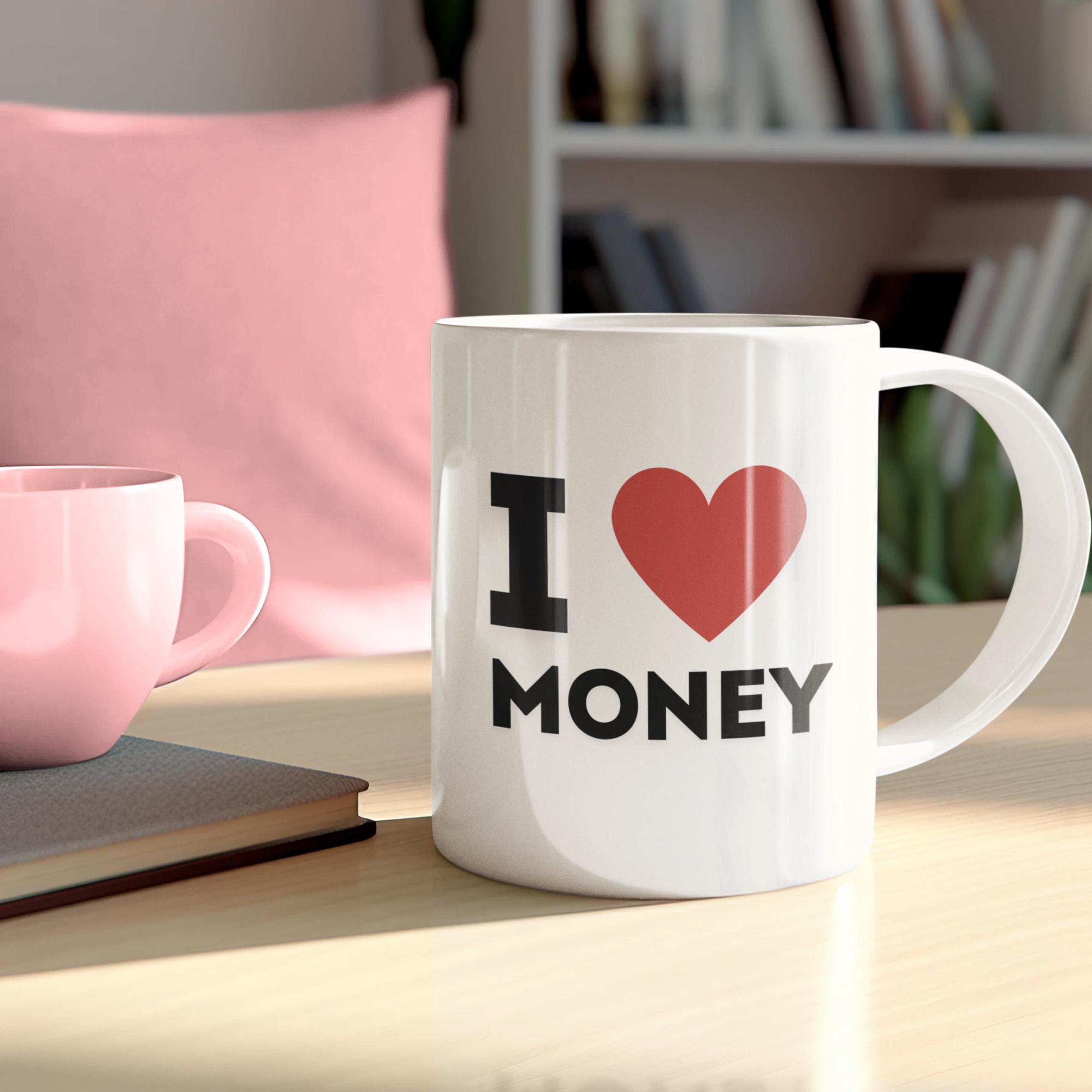 I LOVE MONEY Jumbo Mug, 20oz, Mugs, Ceramic, Money Lover, Cups, Coffee ...