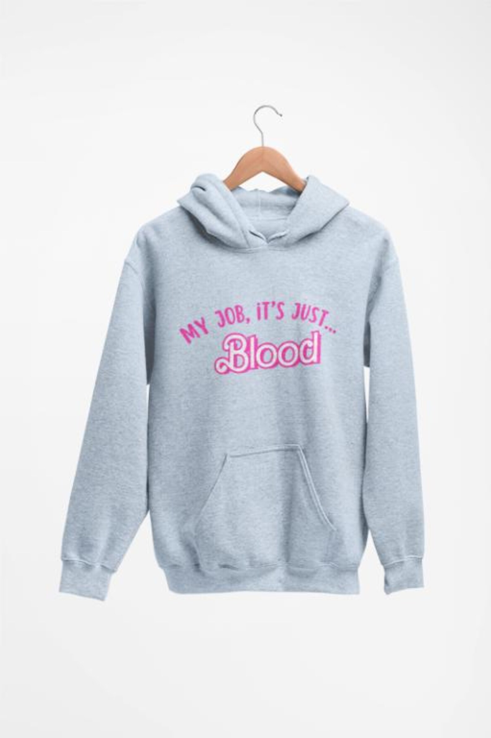 My Job It's Just Blood, Hematologist, Phlebotomist [unisex Heavy Blend ...