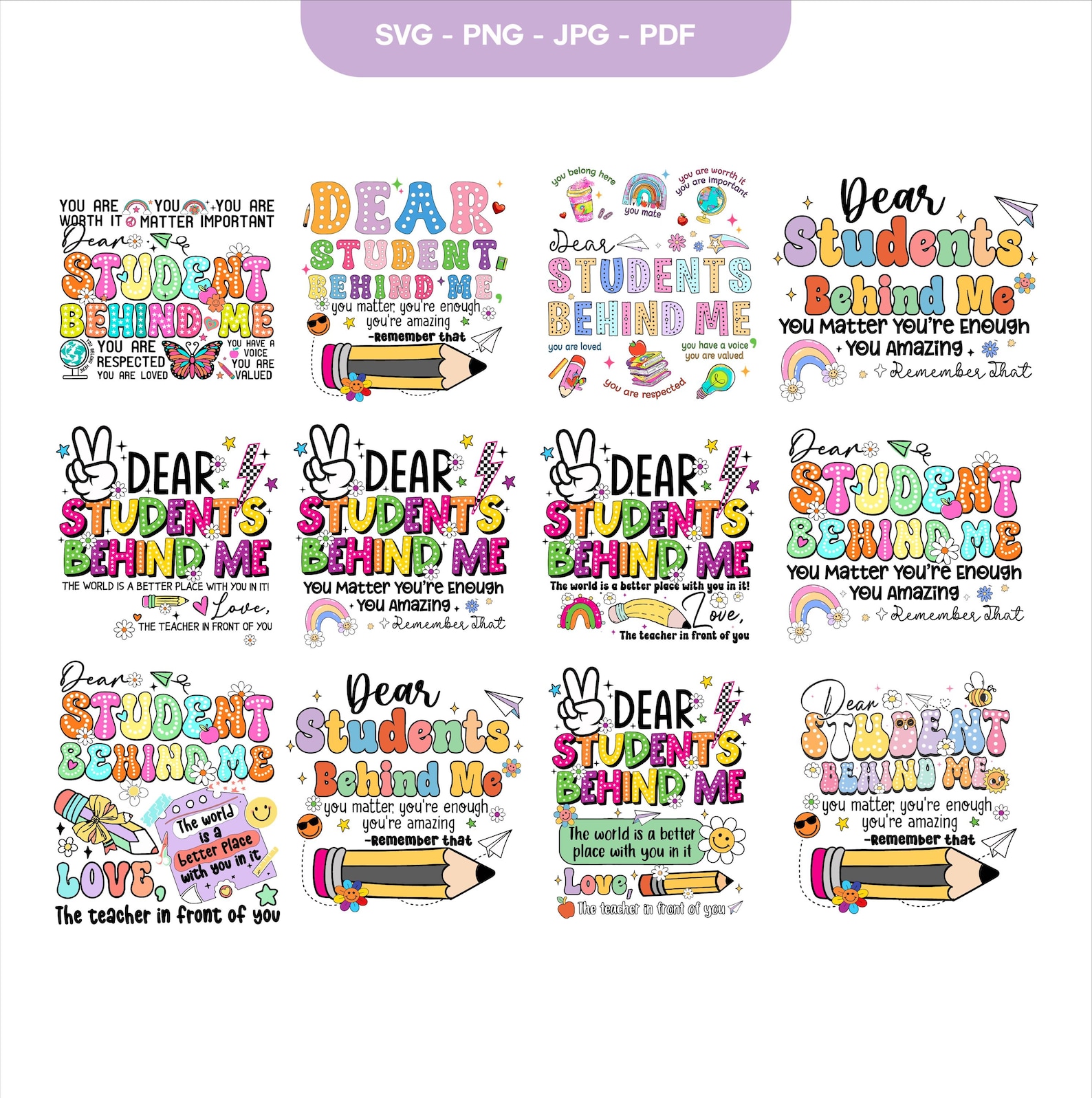 Dear Student Behind Me Bundles Png Svg, Inspirational Teacher, Teacher ...