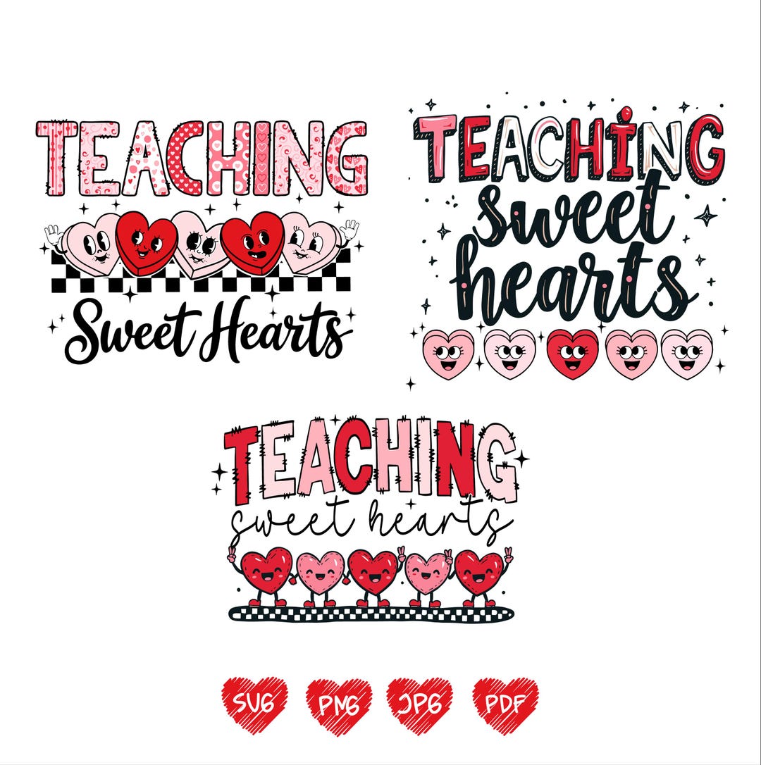 Teaching Sweethearts SVG PNG, Teacher Valentine, Valentines Shirt, Love ...