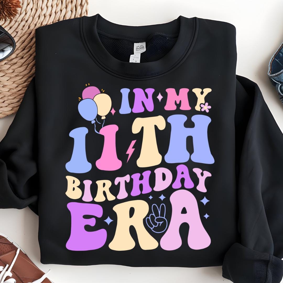 In My 11th Birthday Era SVG PNG, Double Digits Era PNG, Eleven Birthday ...
