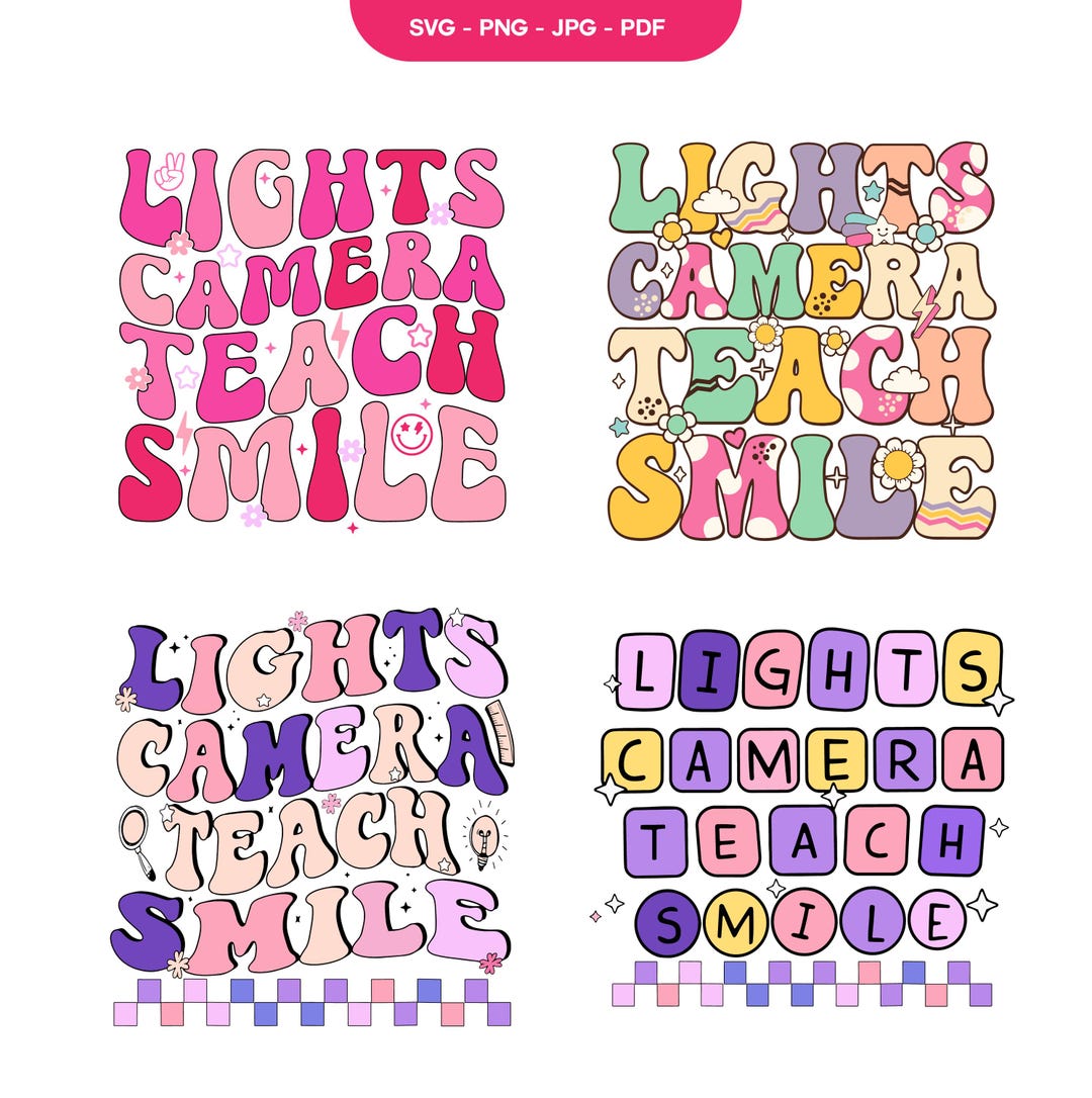 Lights Camera Teach Smile Shirt Png, Groovy Teacher Svg, Funny Teacher ...