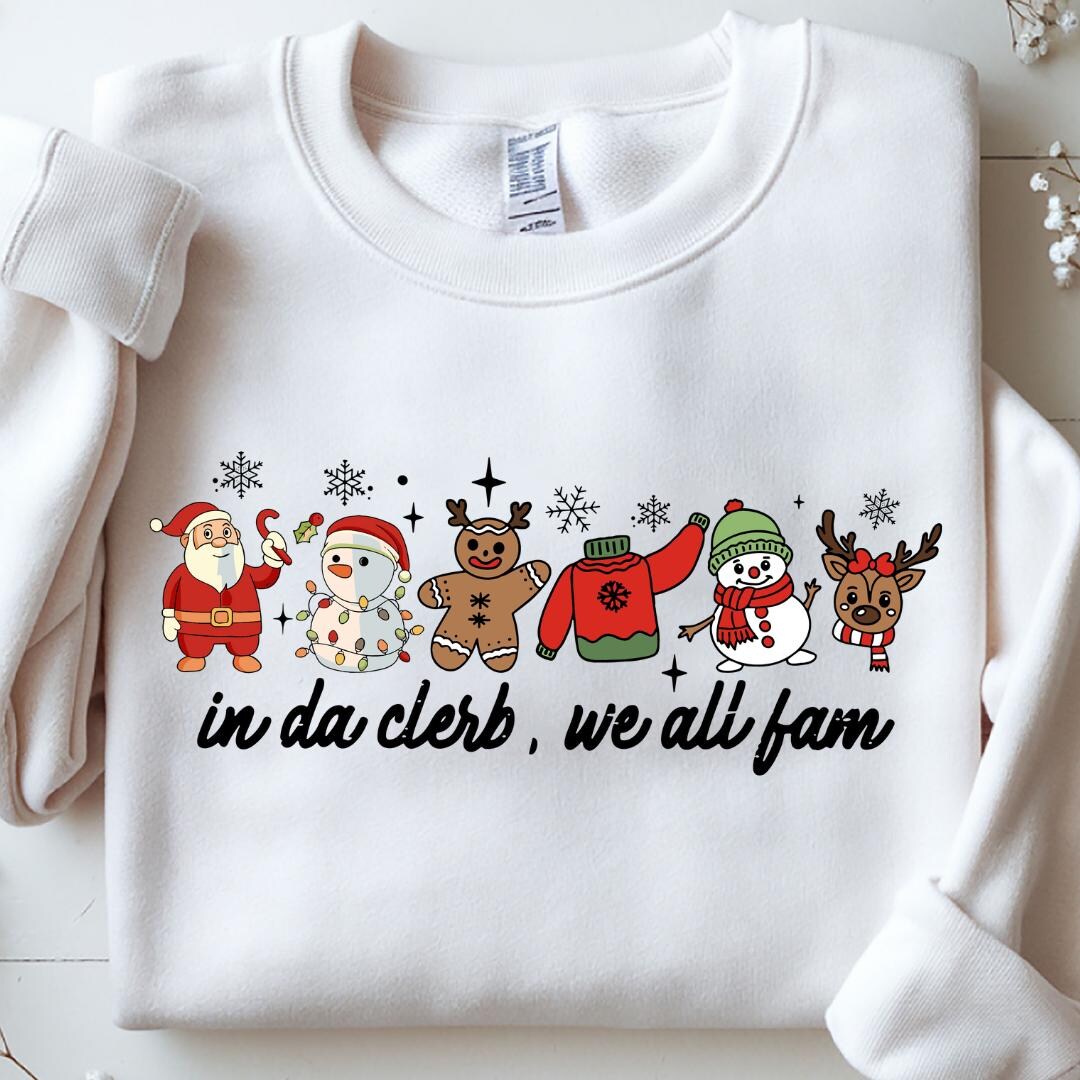 In Da Clerb We All Fam Svg Png, Christmas 2025 Png, Thanksgiving Png ...