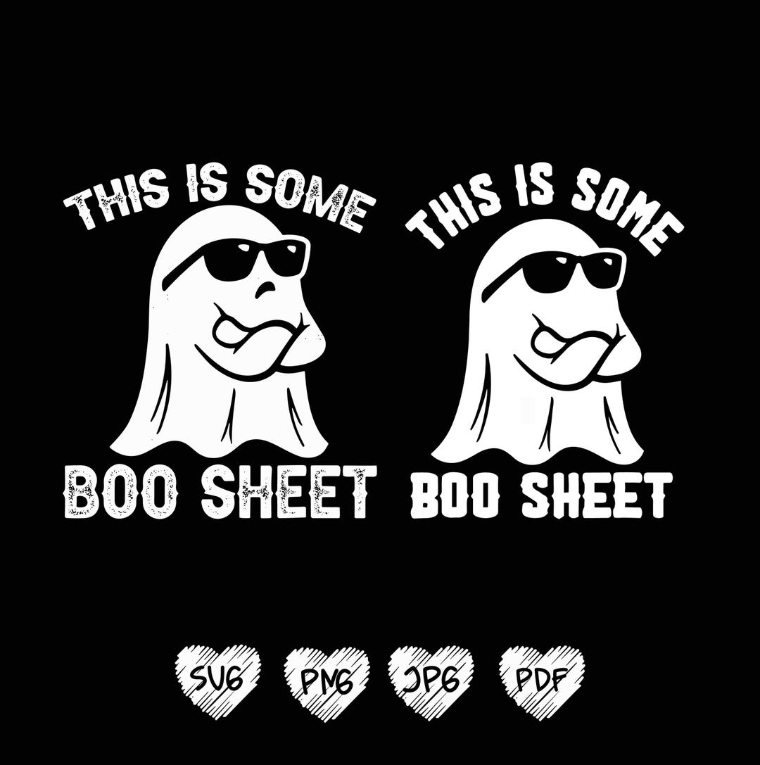 This is Some Boo Sheet Halloween Png Svg Download, Ghost Halloween, Boo ...
