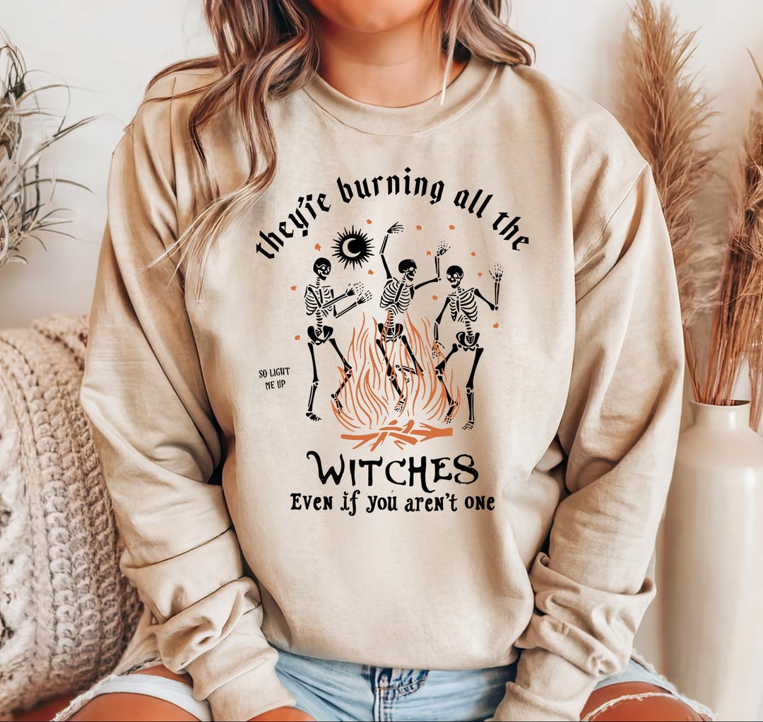 They're Burning All the Witches Even If You Aren't Svg Png, Skeletons ...