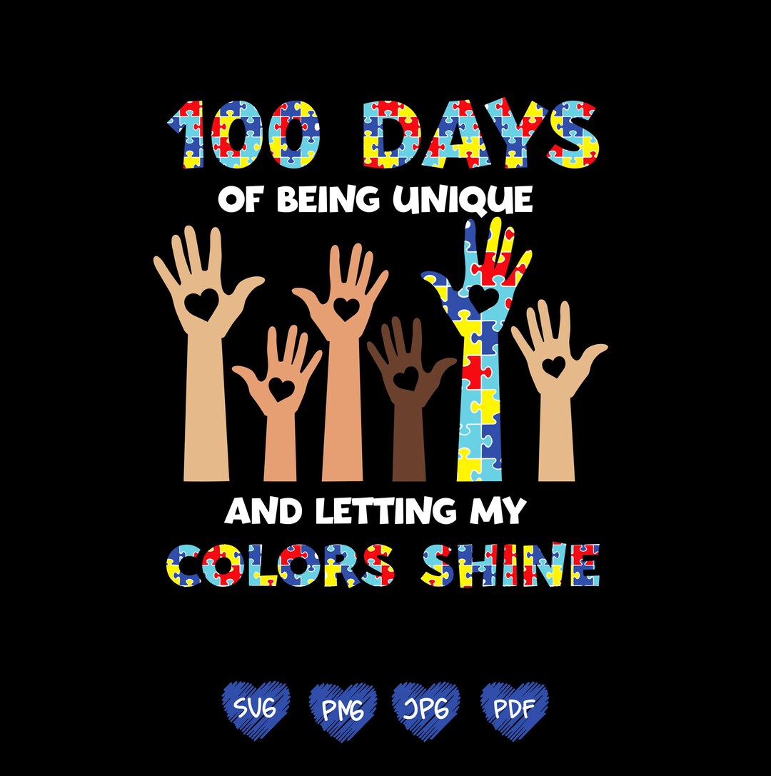 100 Days of Being Unique Svg Png, Autism Awareness Making Differences ...