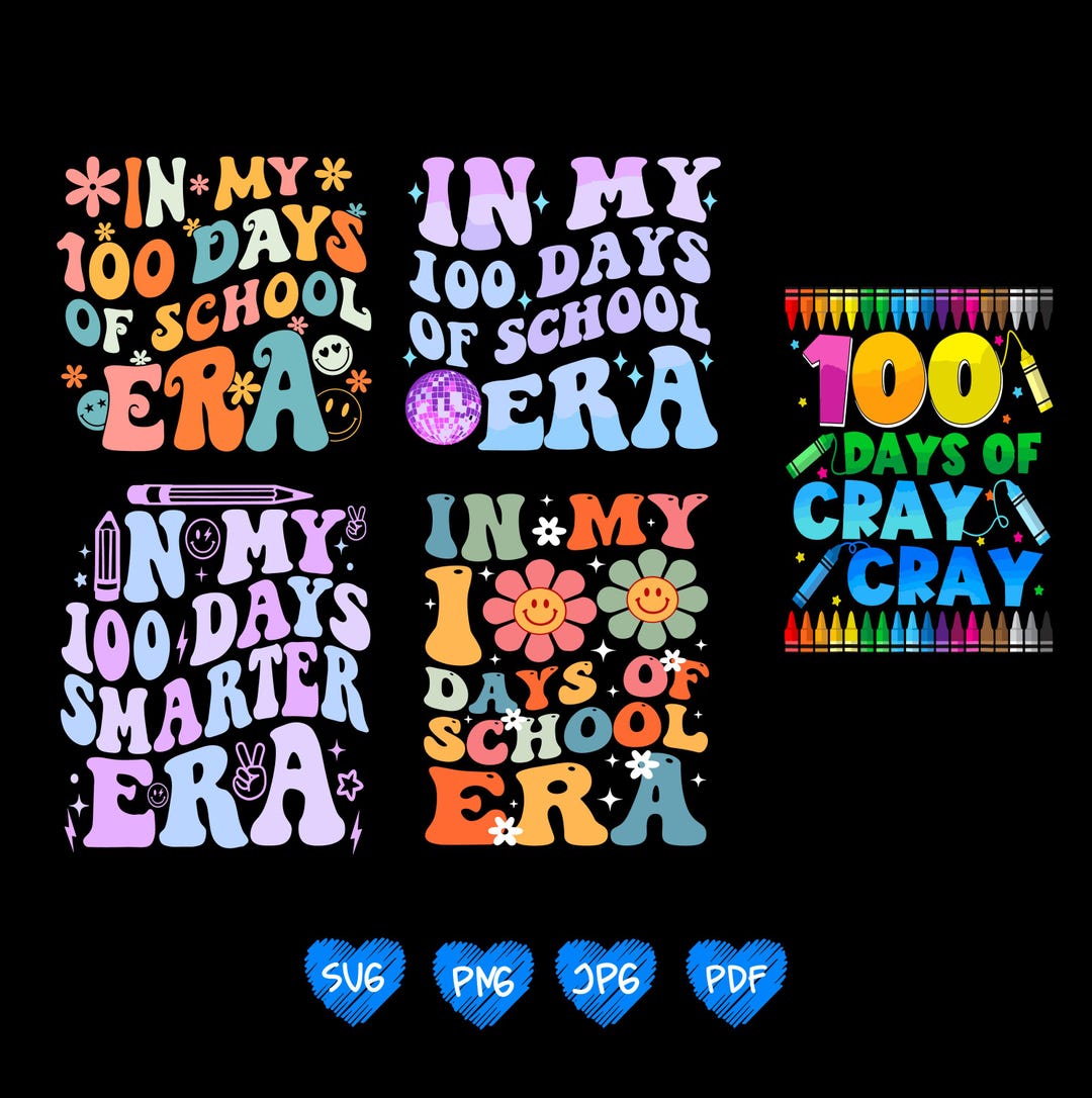 In My 100th Day of School Era Png Svg Bundle, in My 100 Days of School ...