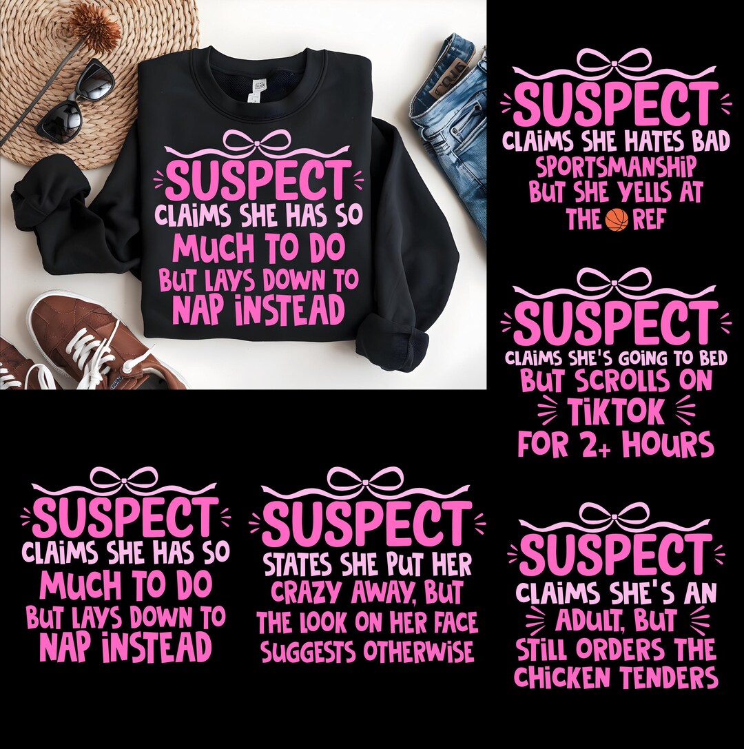 5 Suspect Claims Trendy Svg Png Bundle, Going to Bed, Funny Svg ...