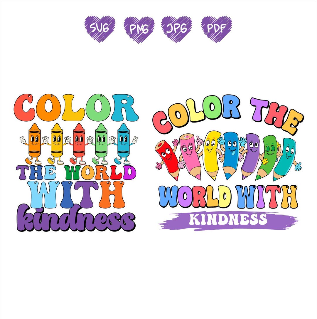 Color the World With Kindness Teacher Svg Png, Self Love Mama Png ...