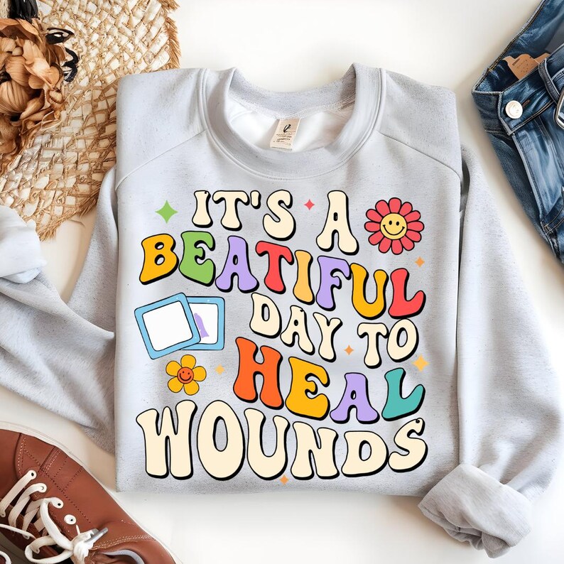 It's Beautiful Day to Heal Wounds Svg Png, Wcc Nurse Svg, Wound Care ...