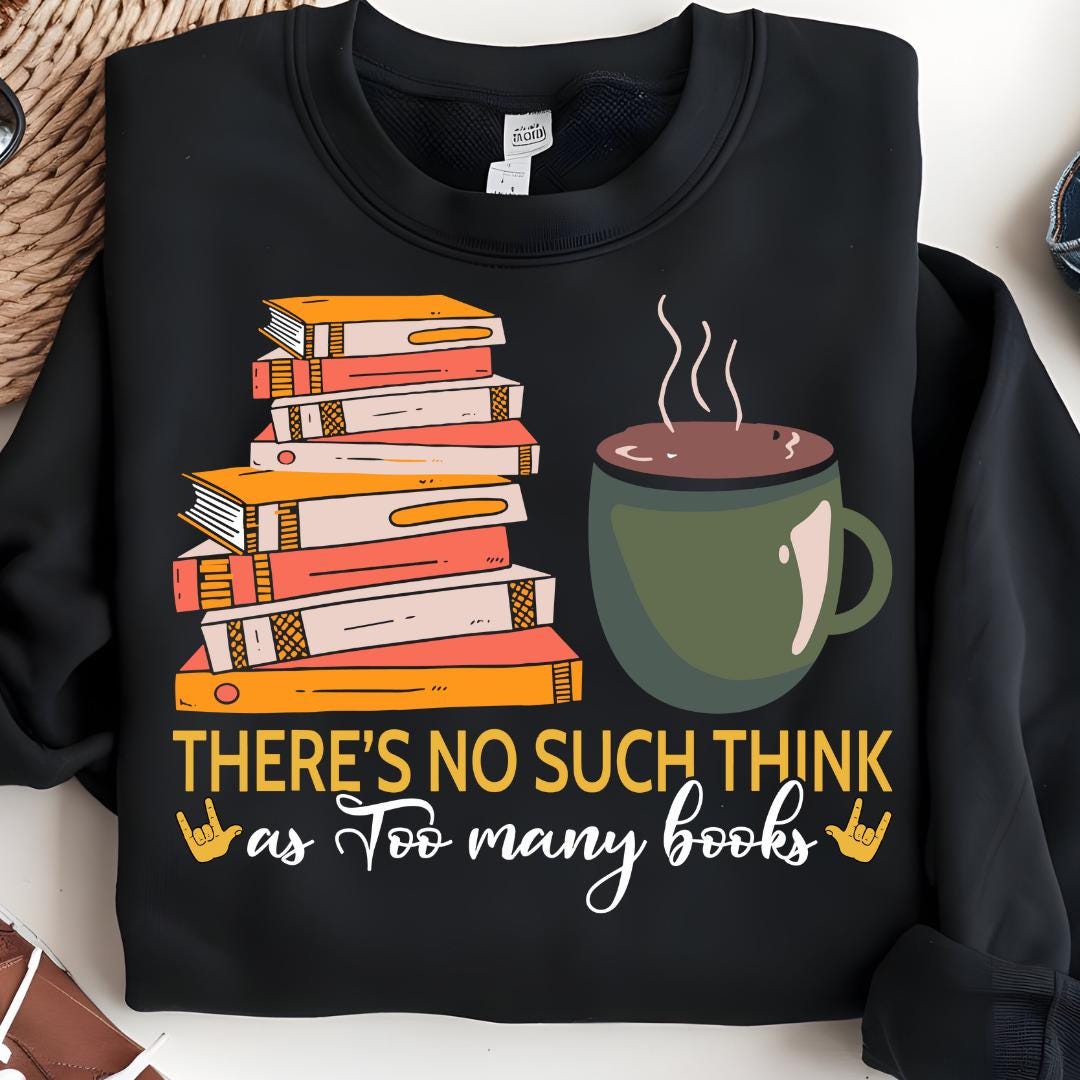 There's No Such Thing as Too Many Book Png, Book Png Design, Book Lover Png, Retro Aesthetic Art ...
