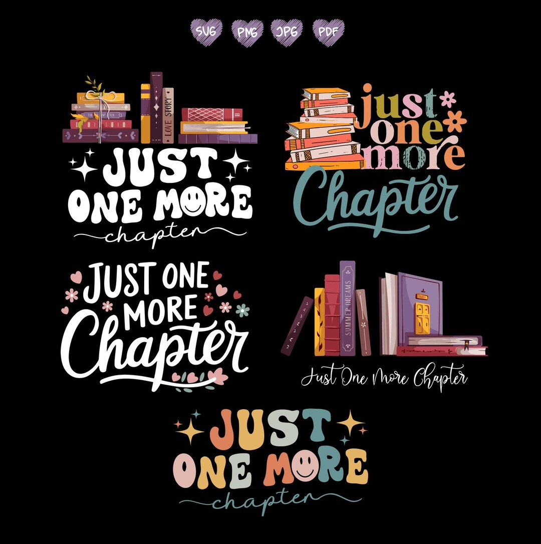 Just One More Chapter Bundle Svg Png, Fall Books Png, Sublimation ...
