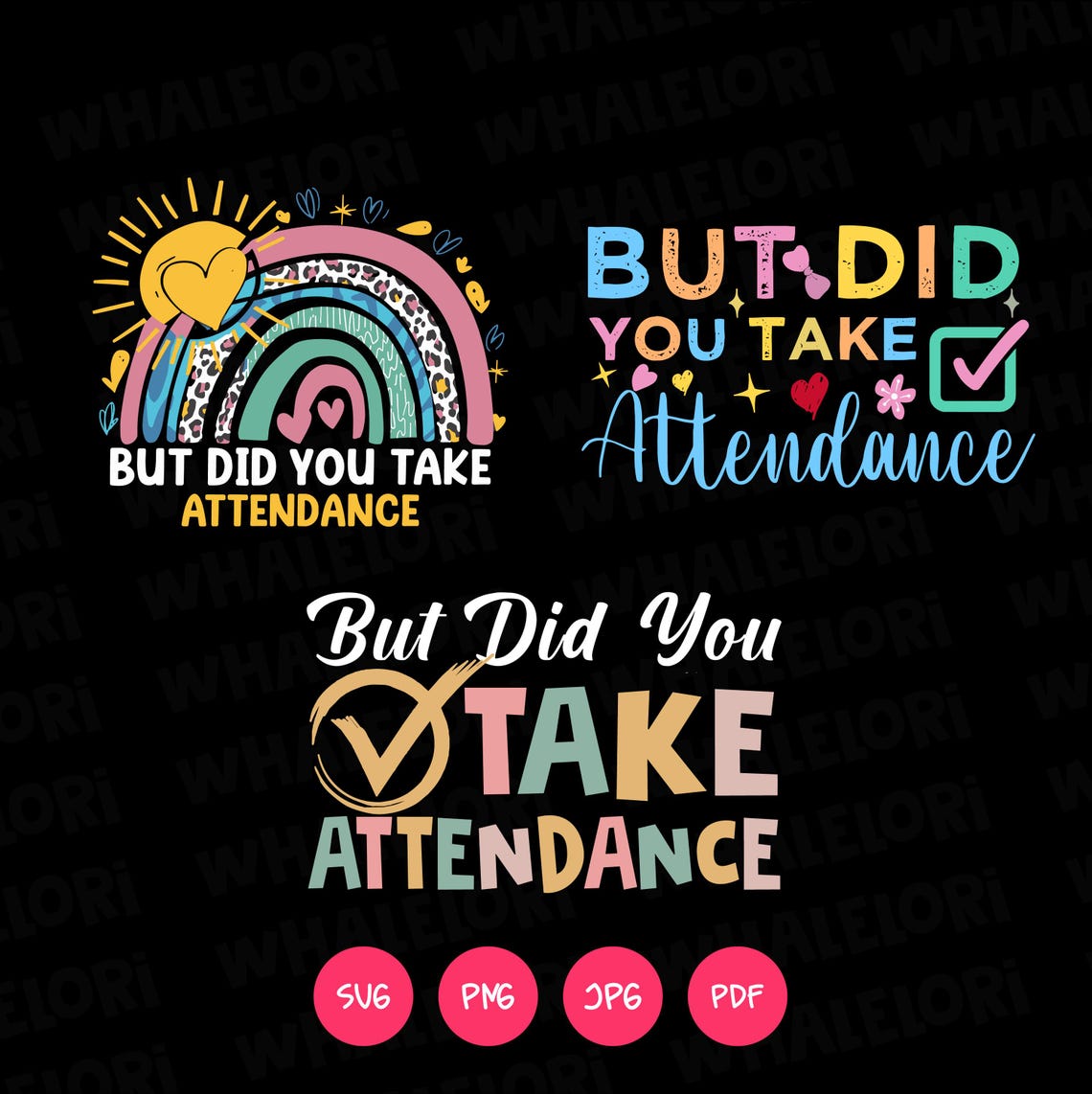 Groovy but Did You Take Attendance Funny Attendance Lover Digital Files ...