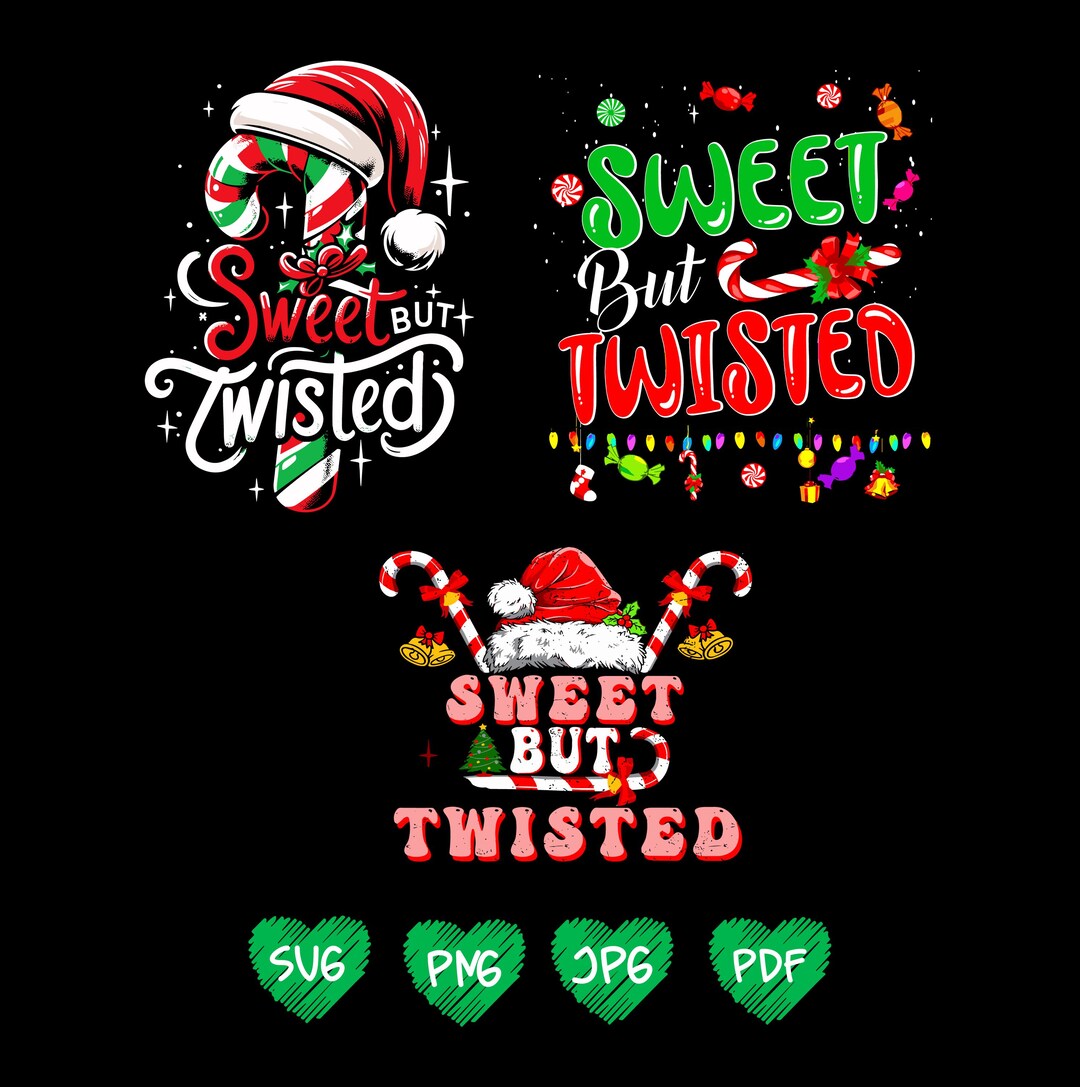 Sweet but Twisted Png Svg, Candy Cane, Funny Christmas Svg, Christmas ...