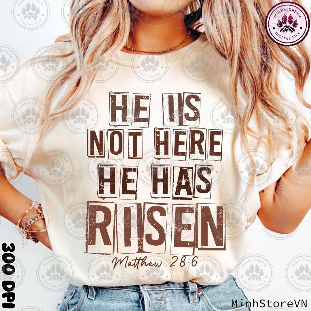 He is Not Here He Has Risen Png, Matthew 28:6, Risen Png, Retro Easter ...