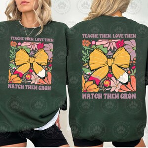 Boho Flower Teacher Png, Teach Them Love Them Watch Them Grow Png, Cute ...