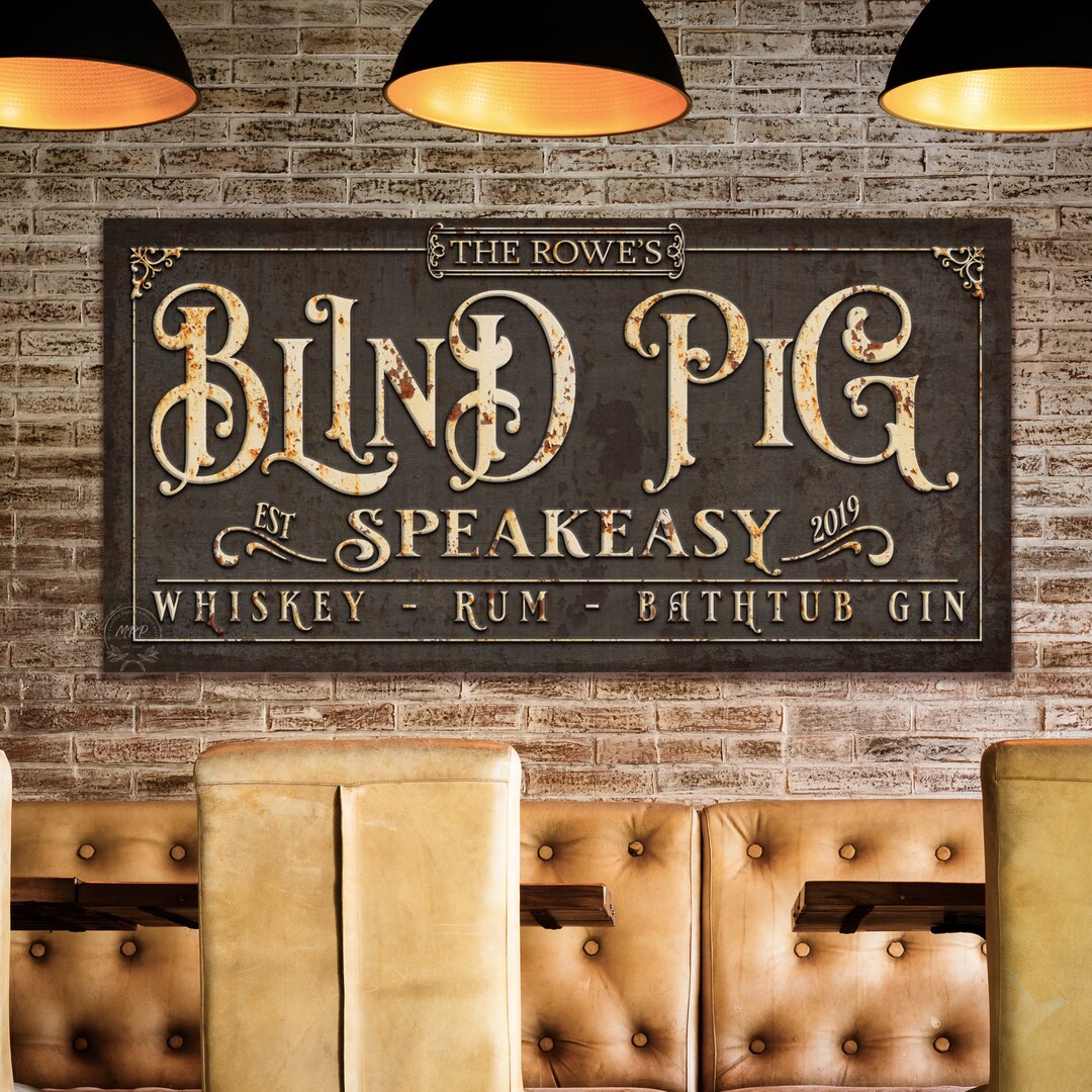 SPEAKEASY Sign Custom PERSONALIZED Vintage Blind Pig LARGE Rustic ...