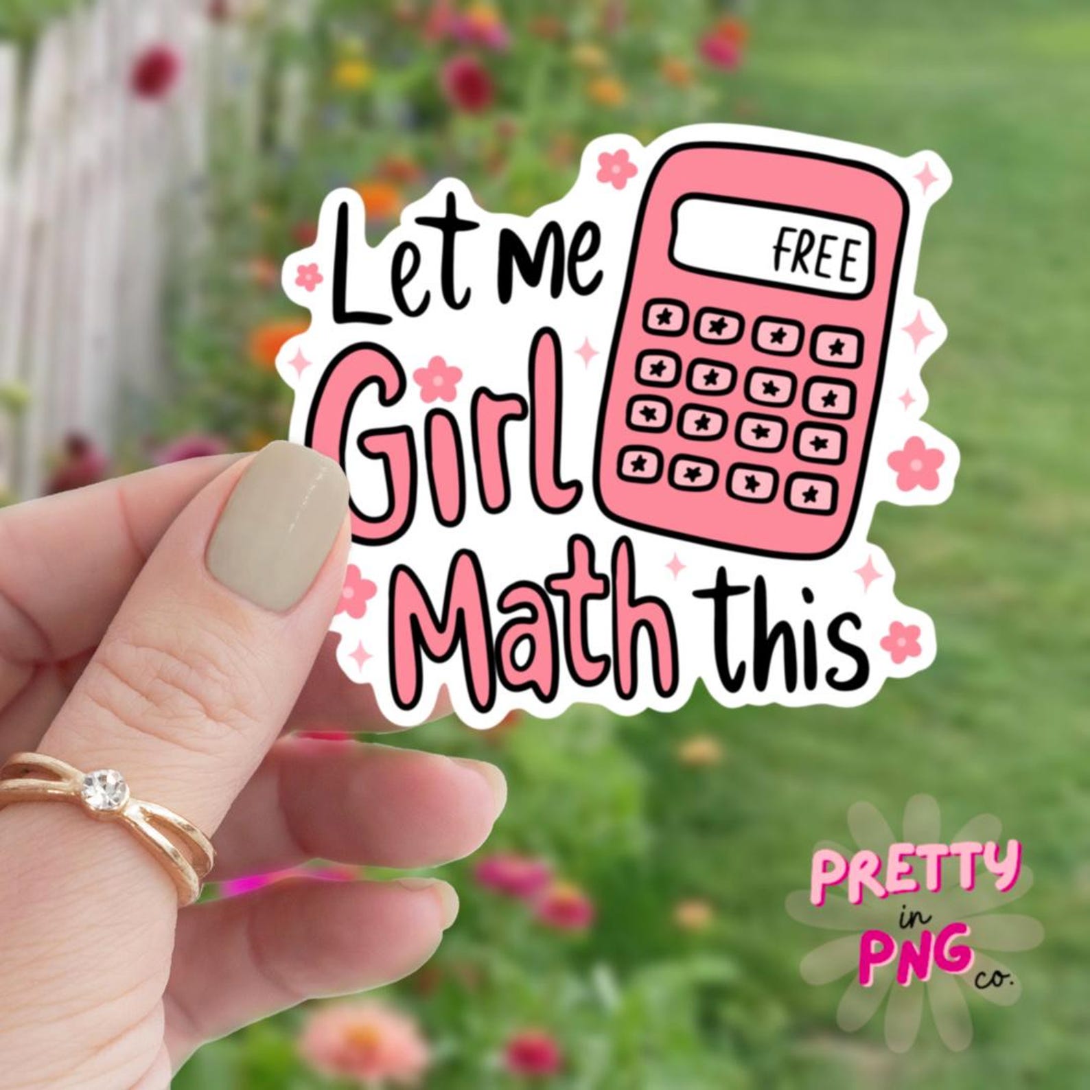 Let Me Girl Math This PNG File Cute Trendy Girly Girl PNG Funny Hot ...