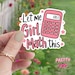 Let Me Girl Math This PNG File Cute Trendy Girly Girl PNG Funny Hot ...