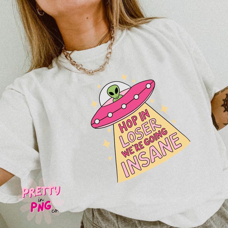 Hop in Loser Were Going Insane PNG | Trendy PNG | Popular PNG | Mental ...