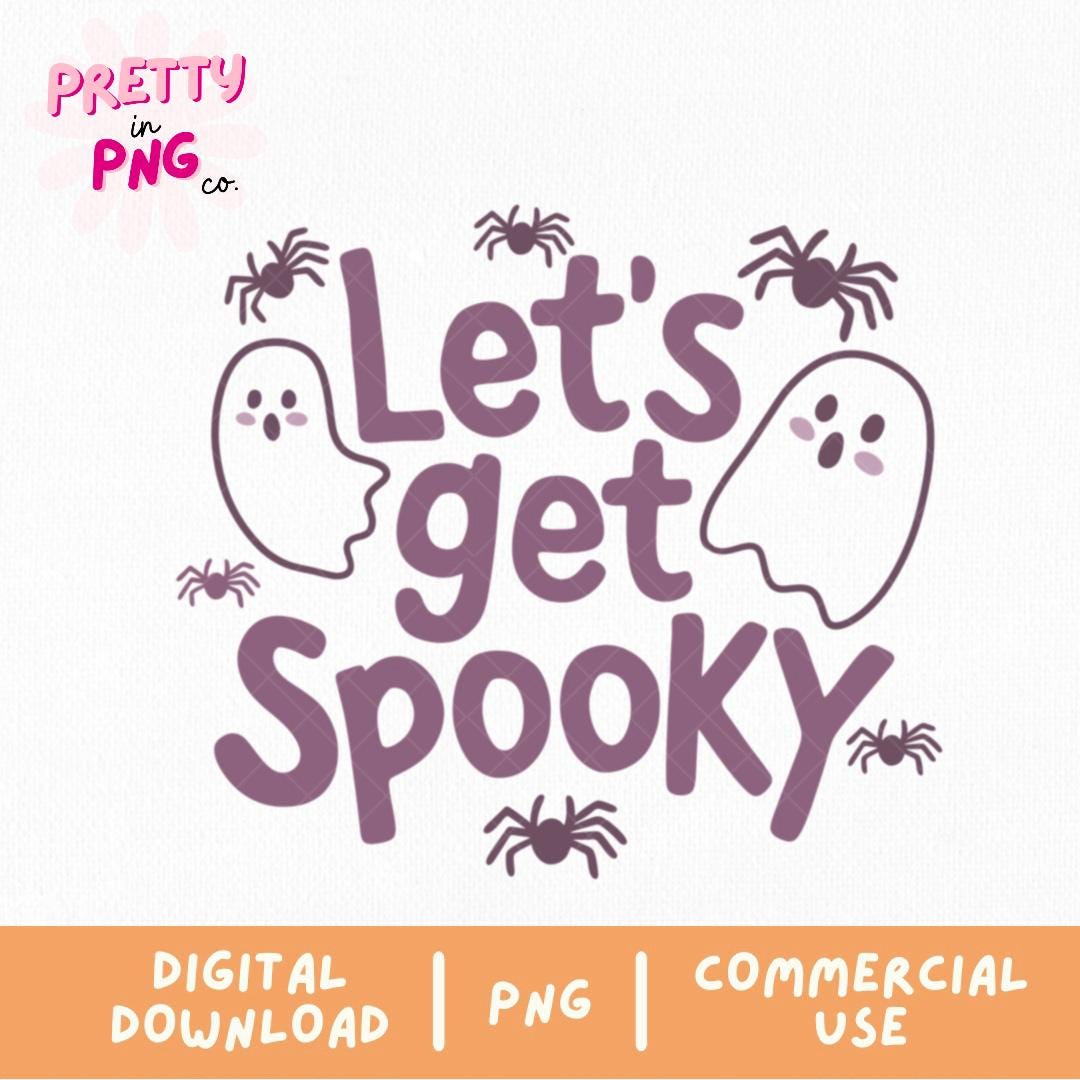 Lets Get Spooky PNG | Trendy Halloween PNG | Popular Halloween ...