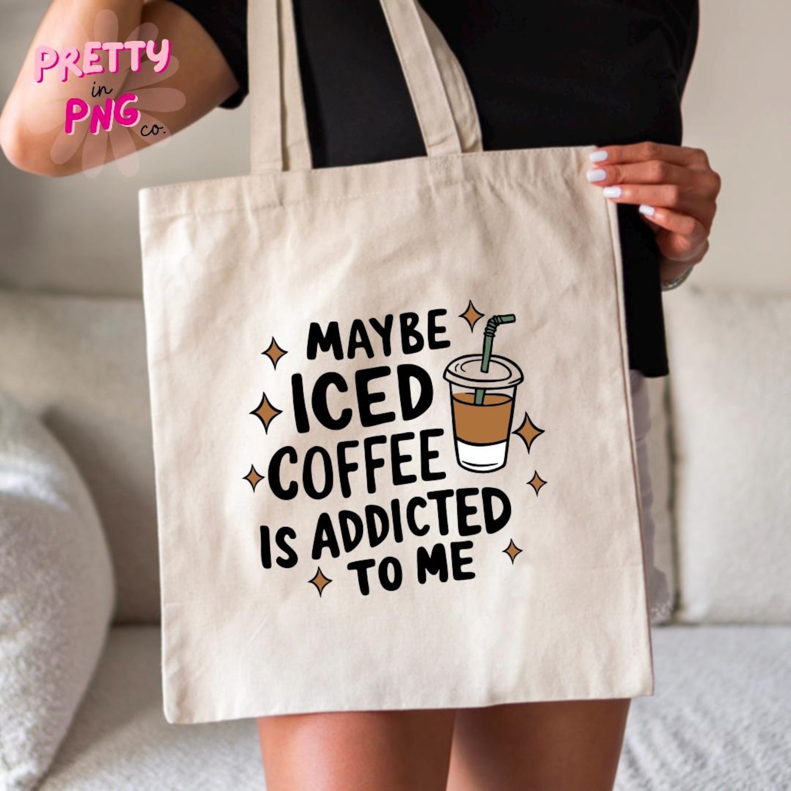 Maybe Iced Coffee is Addicted to Me PNG Cute Summer PNG Coffee ...