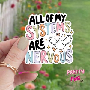 All of My Systems Are Nervous PNG | Trendy PNG | Popular PNG | Funny ...