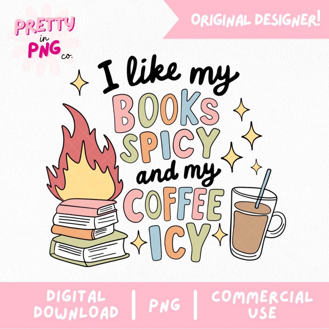 Spicy Books & Iced Coffee PNG: Book Lover Sticker Design (digital ...