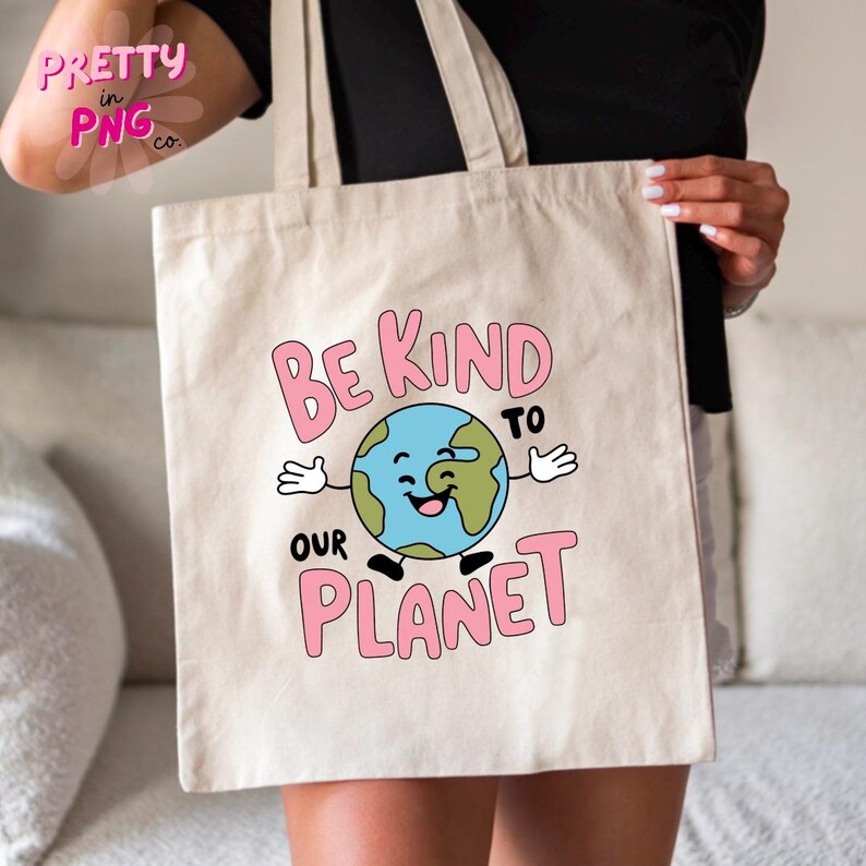 Be Kind to Our Planet PNG Trendy PNG Popular PNG Kind to the Earth Png ...