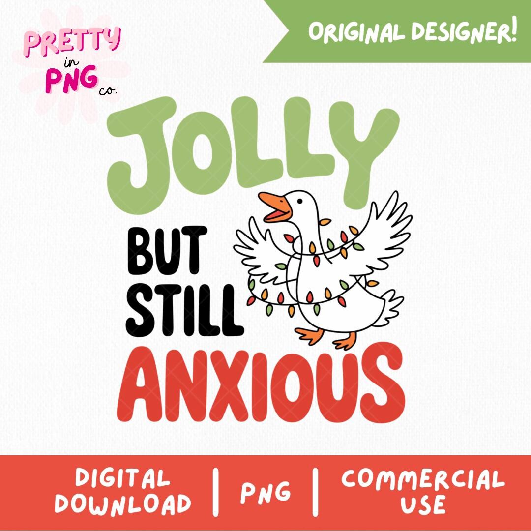 Jolly but Still Anxious PNG | Trendy Christmas Sticker Png | Christmas ...