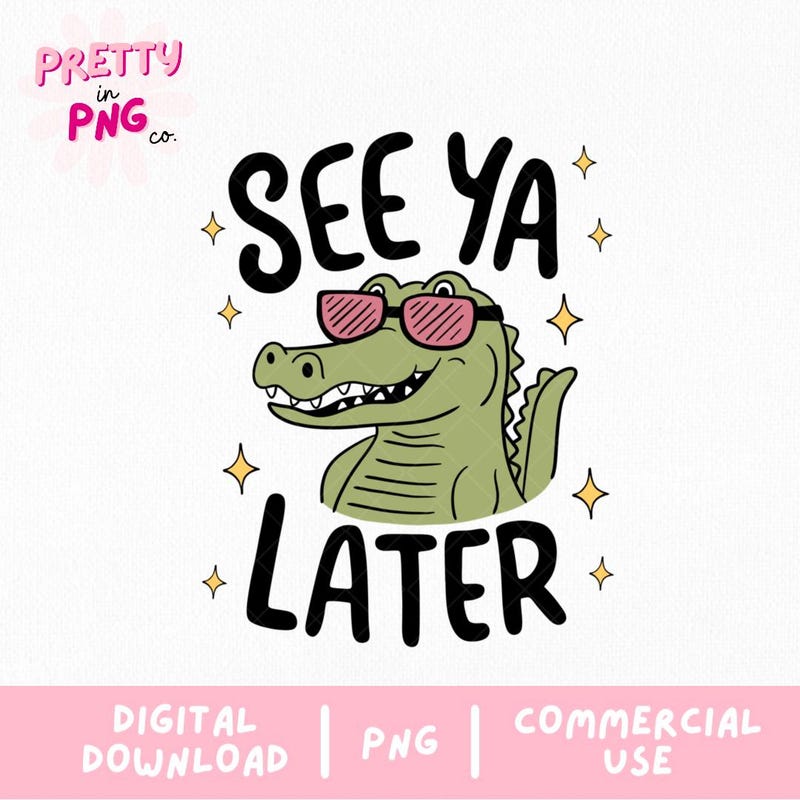 See Ya Later Alligator Svg - Etsy