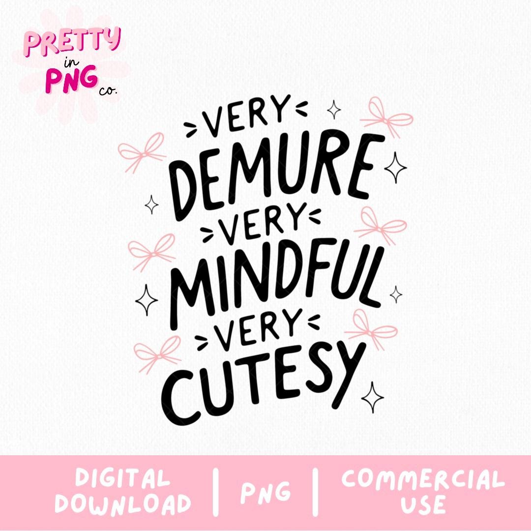 Demure Mindful Cutesy PNG: Trendy Soft Girl Design (digital Download ...