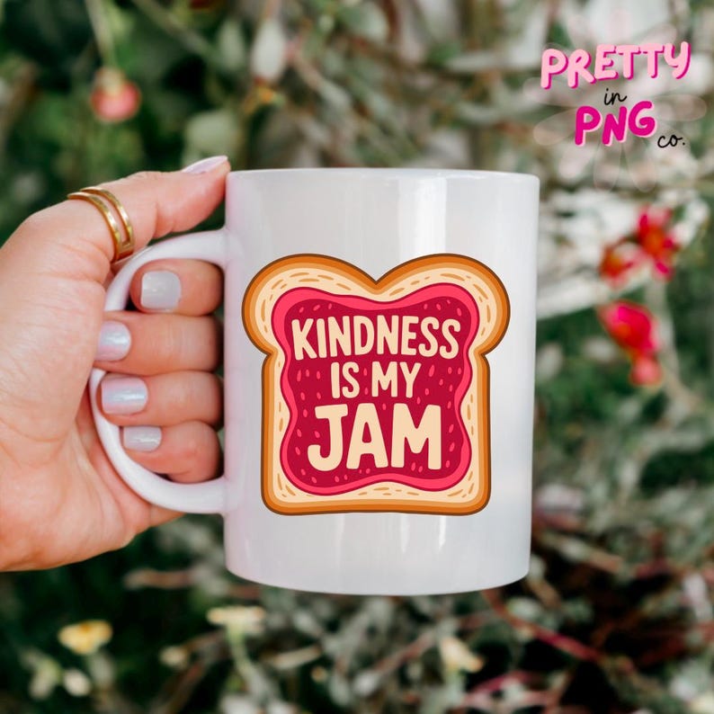 Kindness is My Jam Png | Trendy Sticker Png | Choose Kindness ...