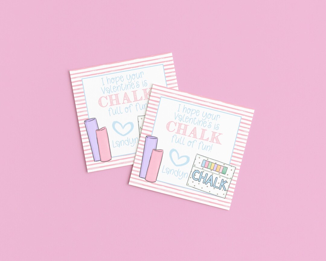 PRINTABLE Valentine's Day Classroom Favor Tag Sidewalk Chalk Valentine ...