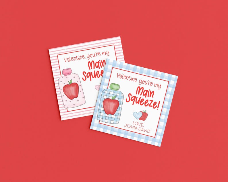 PRINTABLE Valentine's Day Classroom Favor Tag Applesauce Main Squeeze ...