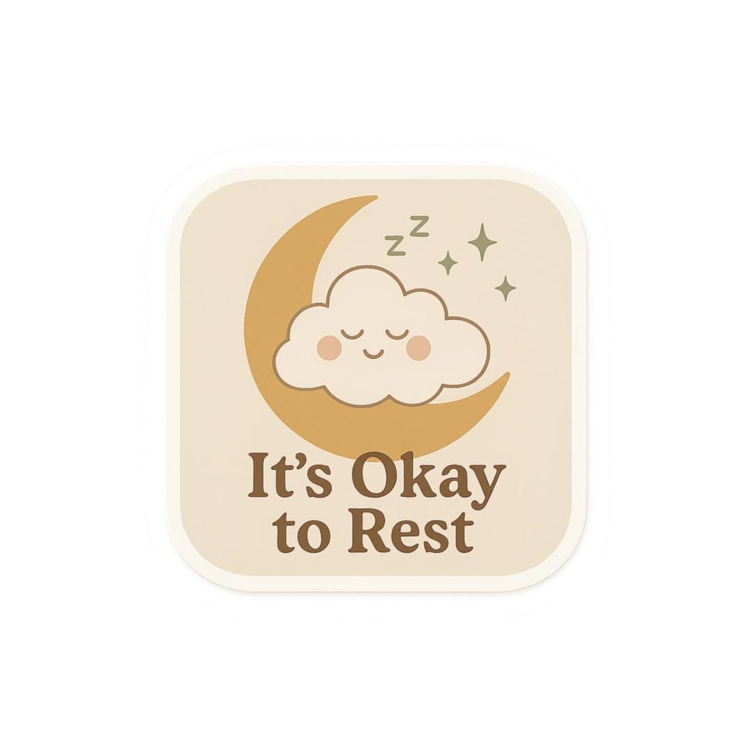 Its Okay to Rest Sticker - Mental Health Self Care Vinyl Decal, Cozy ...