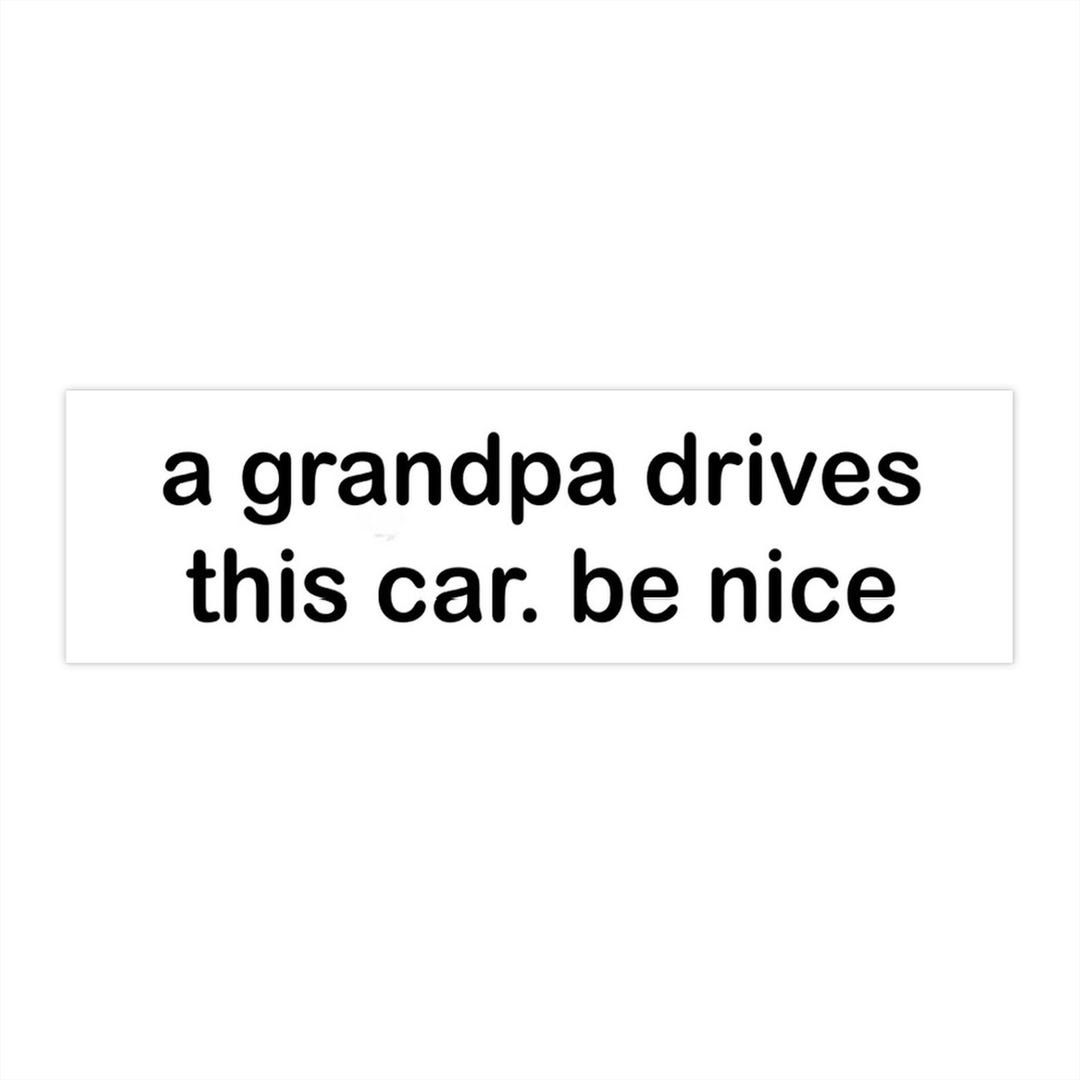 Grandpa Driver Bumper Sticker - Etsy