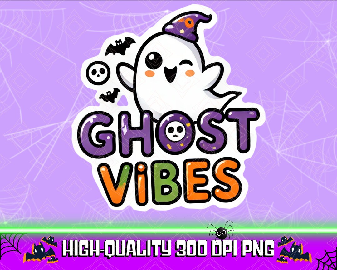 Ghost Vibes PNG, Cute Ghost Clipart, Spooky Halloween Sublimation ...