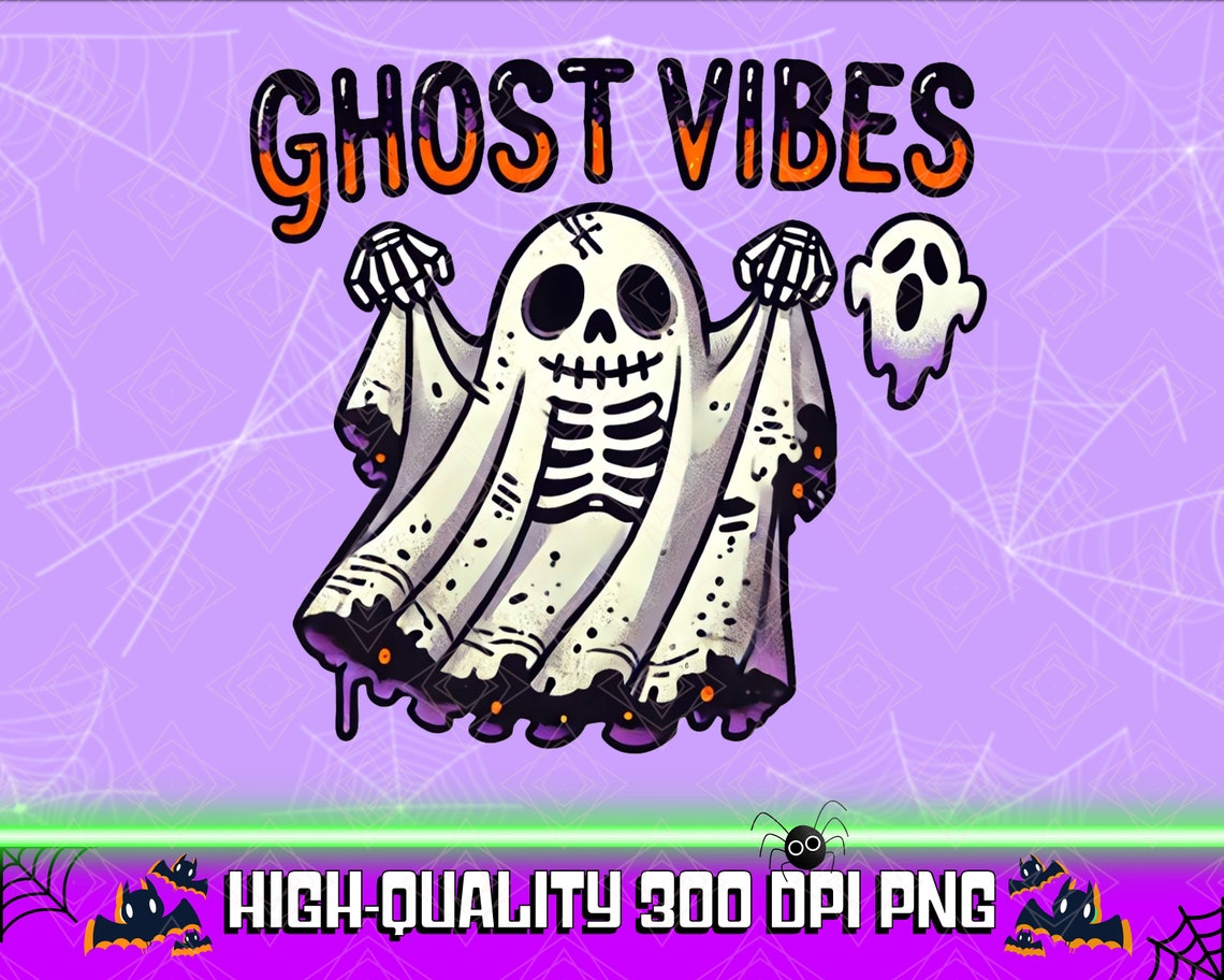 Ghost Vibes PNG, Cute Ghost Clipart, Spooky Halloween Sublimation ...