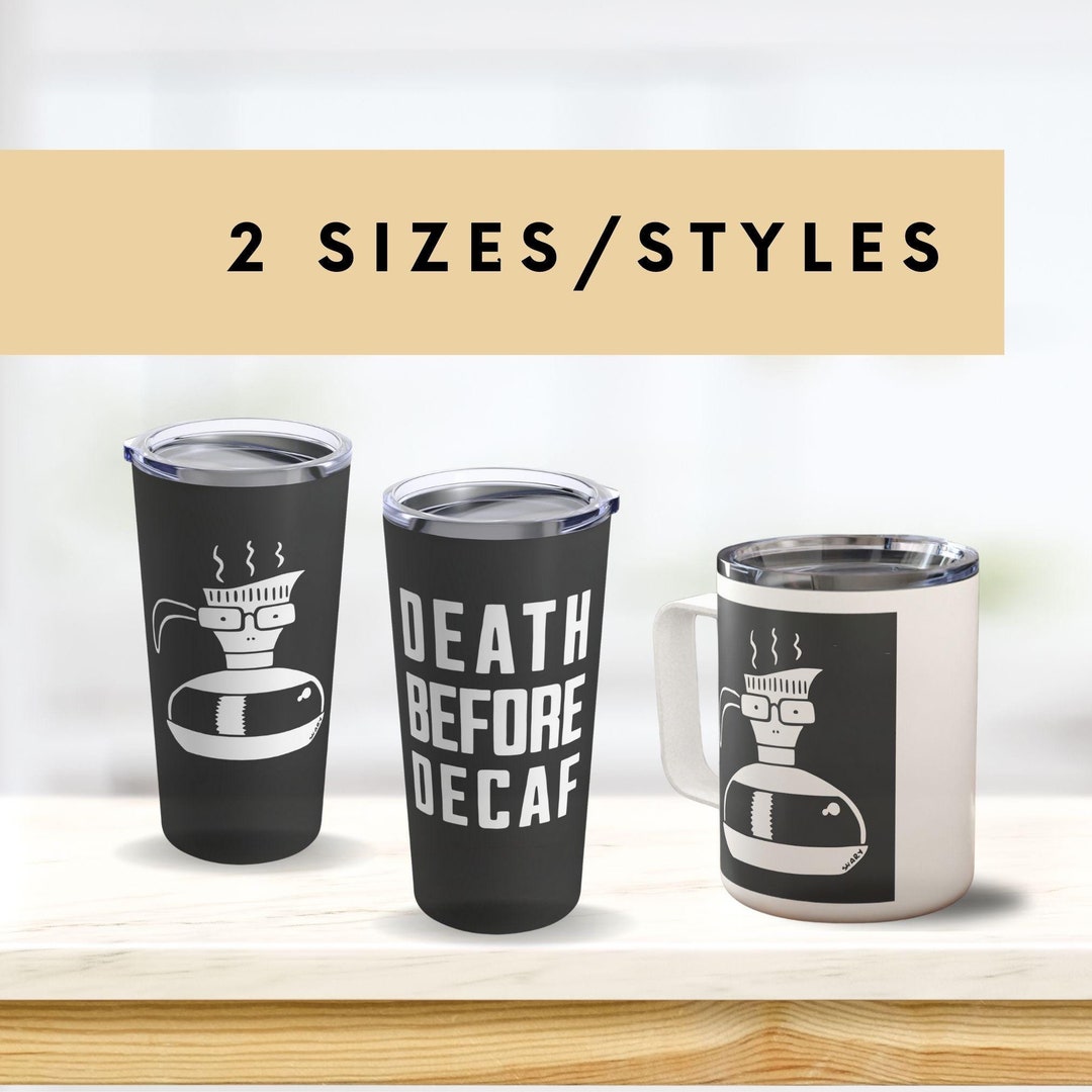 Descendants Band Insulated Coffee Mug Death Before Decaf Tumbler Coffee ...