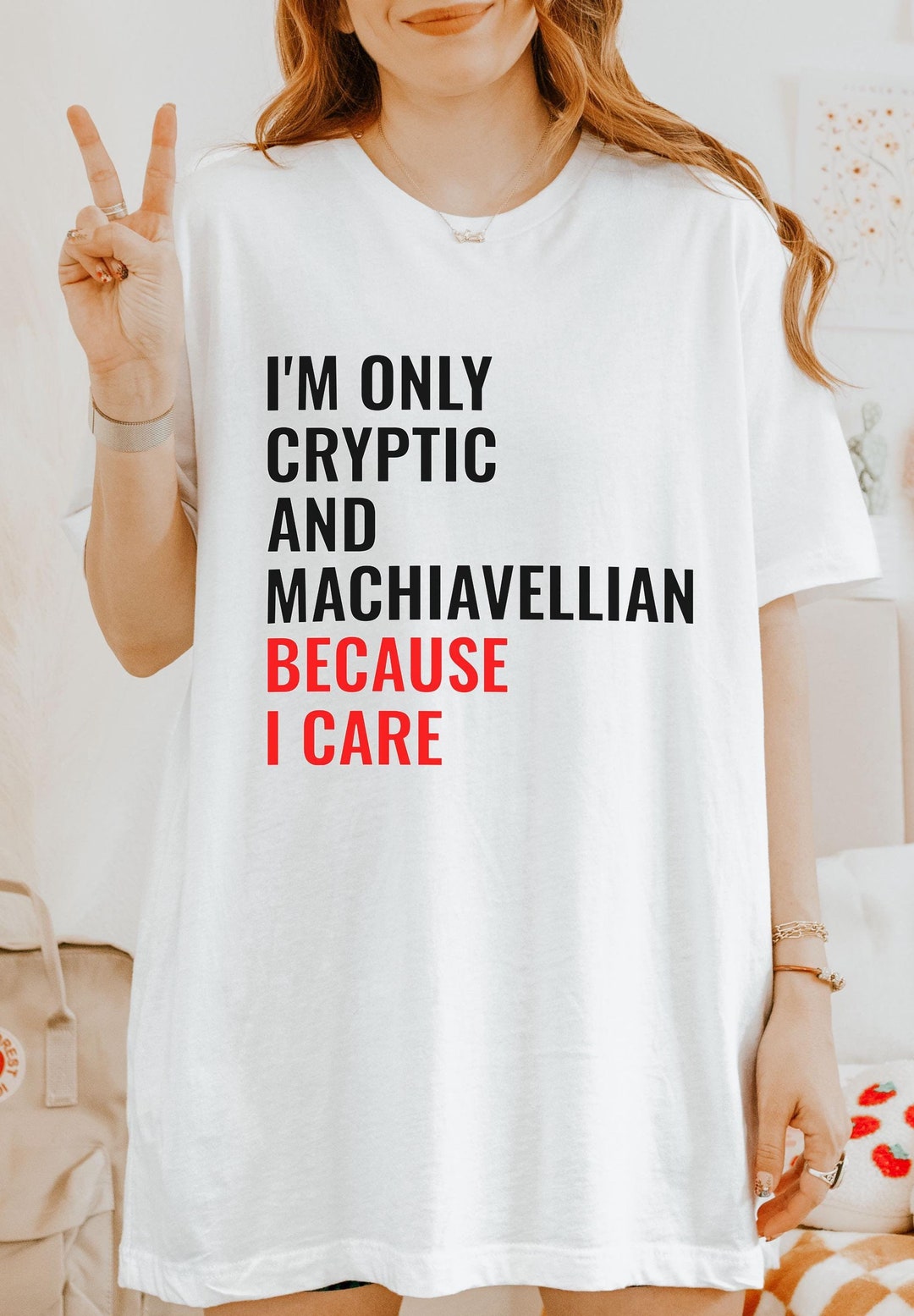 Machiavellian Cryptic Slogan Shirt: Dark Humor Tee - Etsy