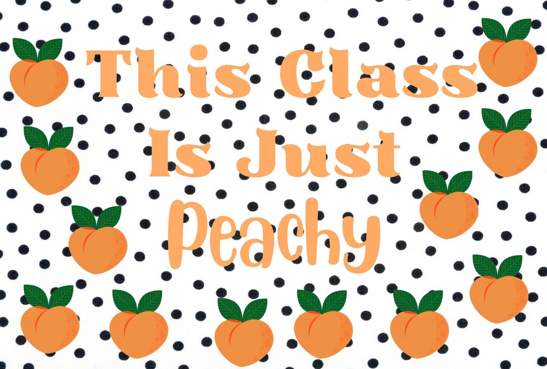 This Class is Just Peachy Bulletin Board - Etsy