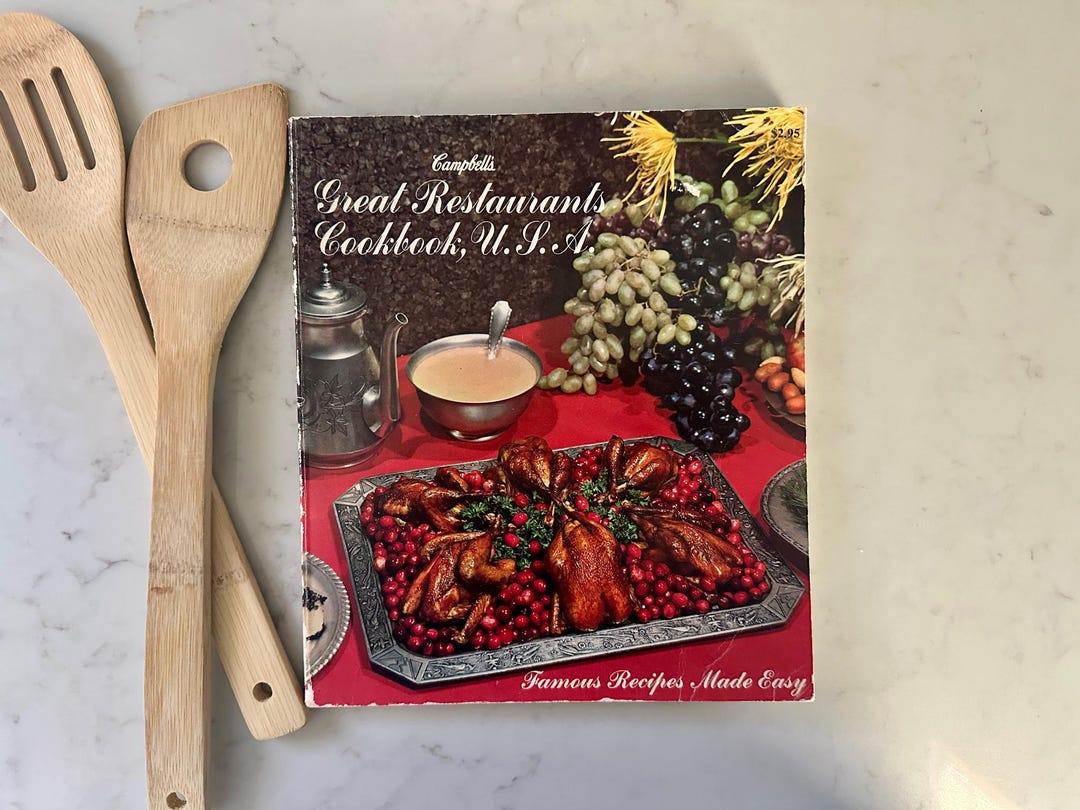 Vintage Campbell's Cookbook: Great Restaurants Cookbook USA, Famous ...