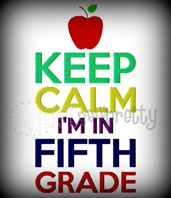 Keep Calm I'm in Fifth Grade Machine Embroidery Design | Etsy