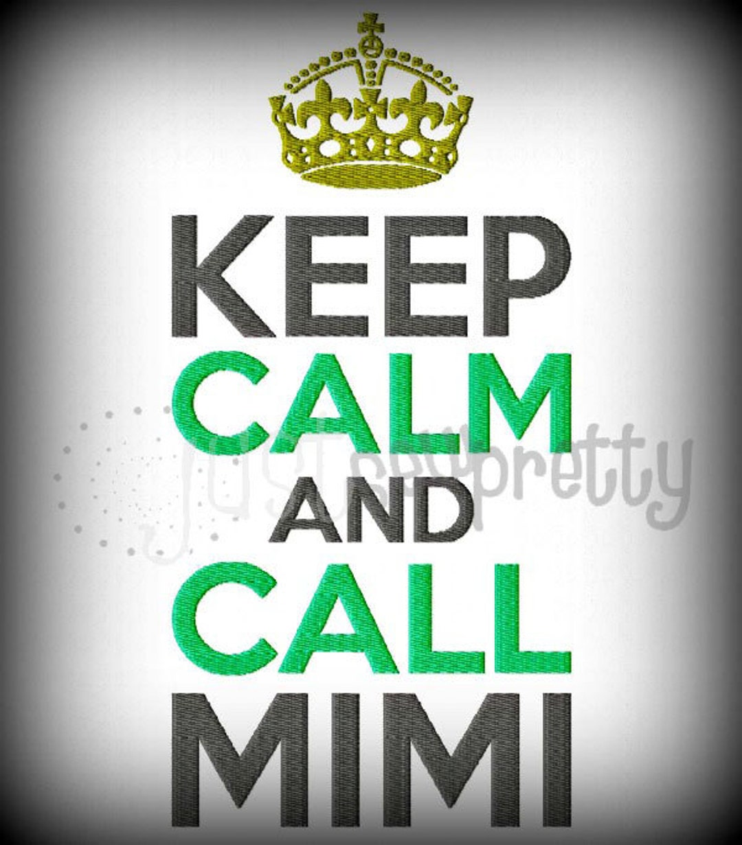 Keep Calm and Call Mimi Crown Machine Embroidery Design - Etsy