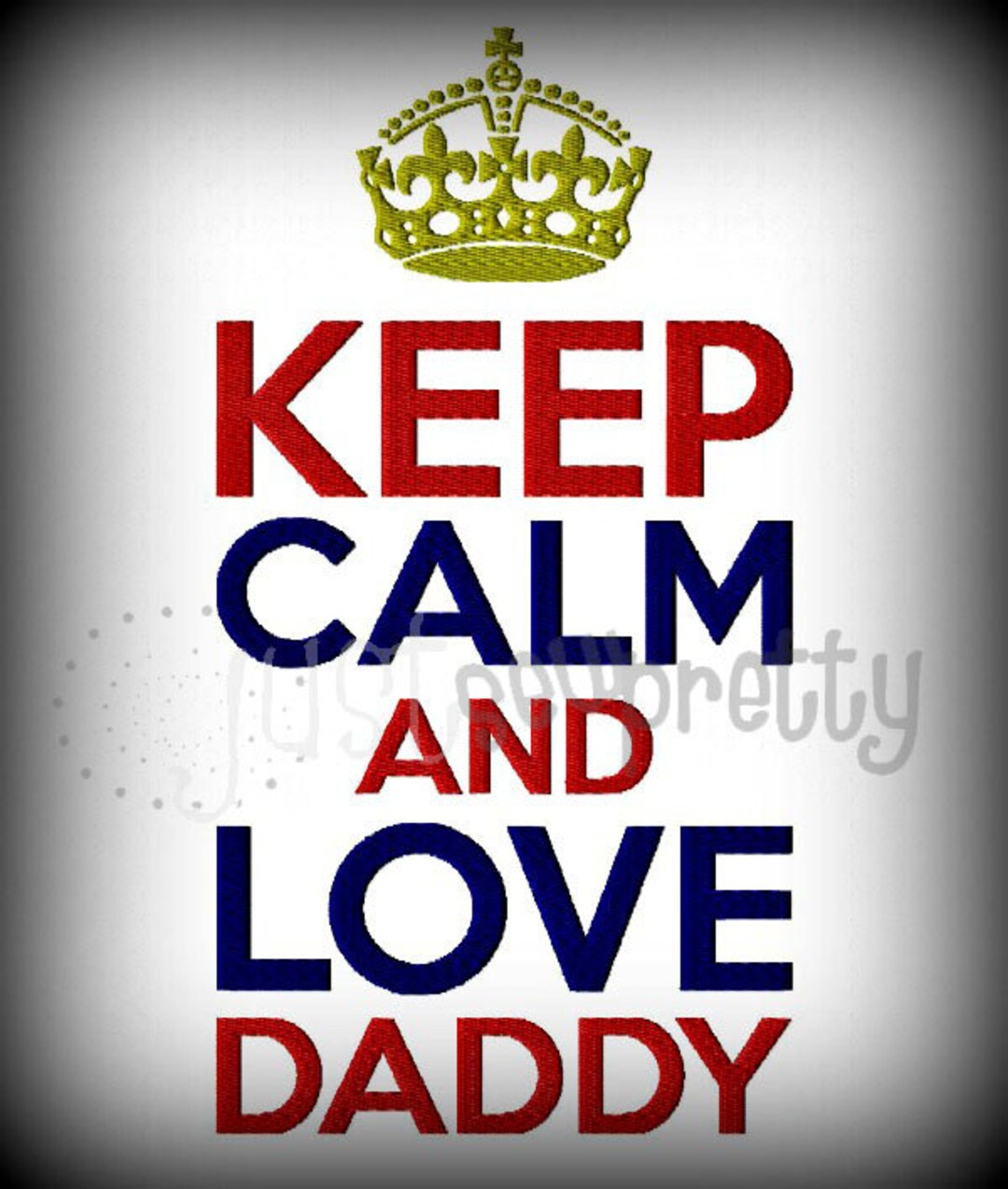Keep Calm and Love Daddy Machine Embroidery Design - Etsy