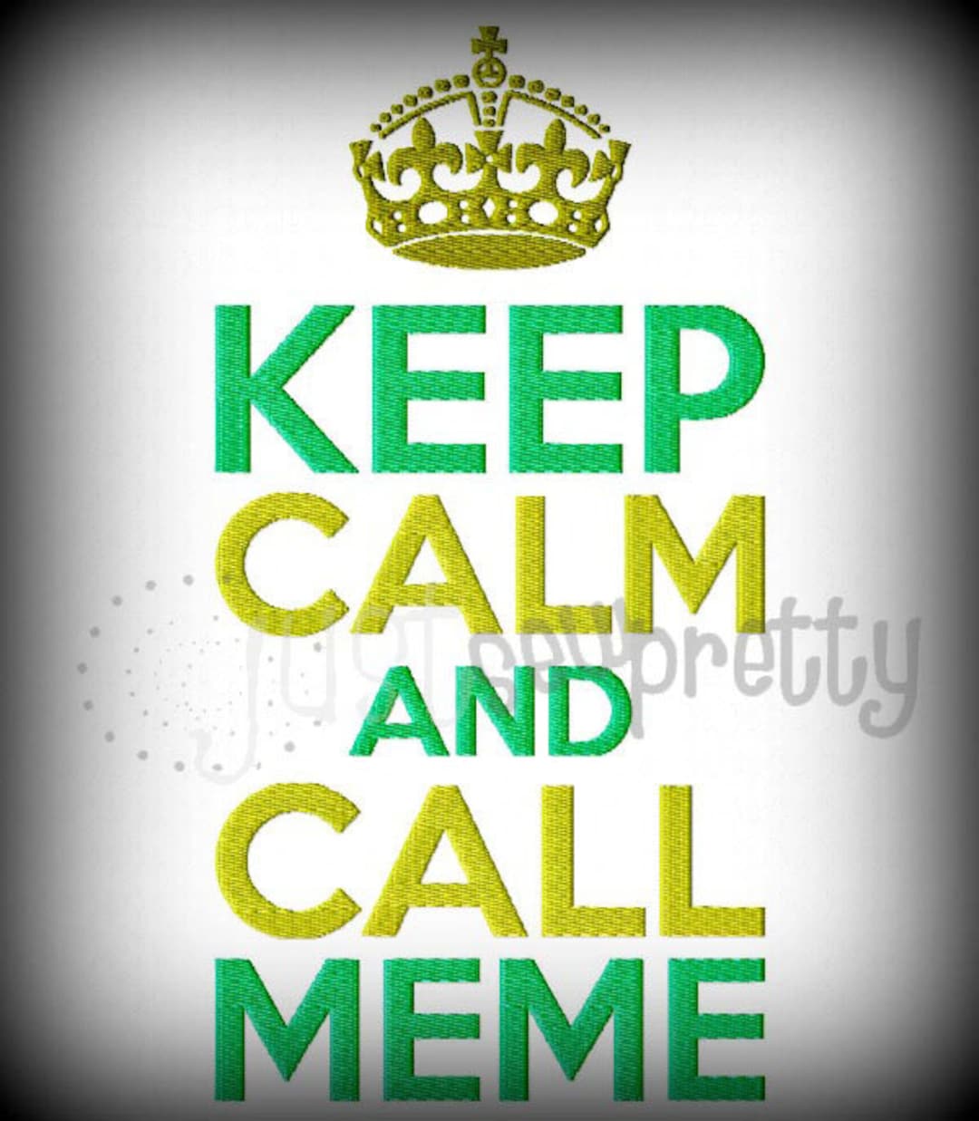 Keep Calm and Call Meme Crown Machine Embroidery Design - Etsy